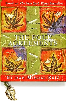 The Four Agreements by Don Miguel Ruiz (Author) – DTR 360 BOOKS