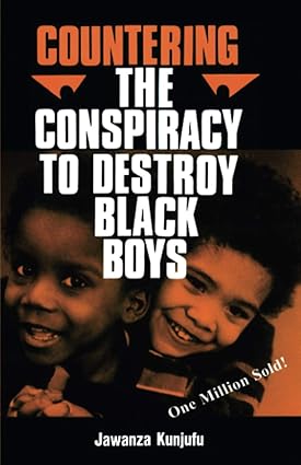 Countering the Conspiracy to Destroy Black Boys, Vol. 1 (Paperback) by ...